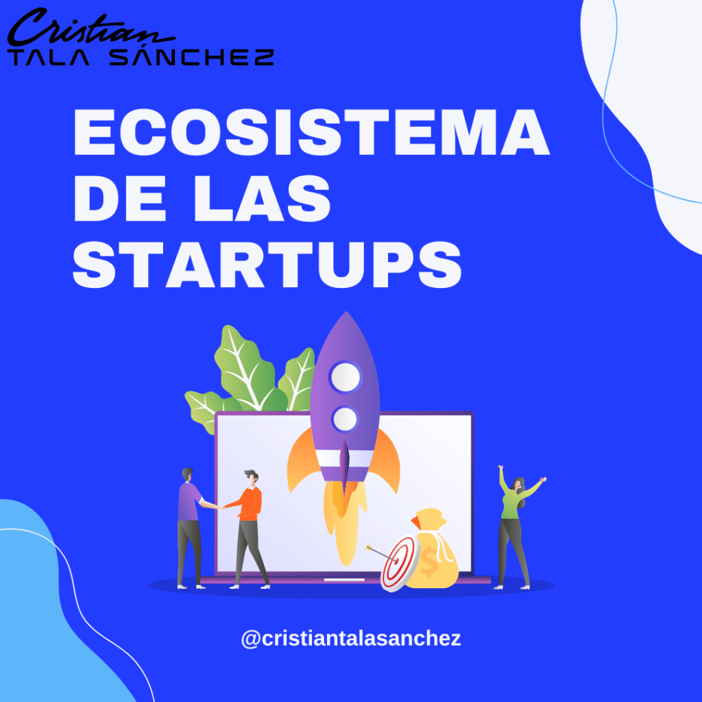 10 actores clave del ecosistema de las Startups: ¿Quiénes son?